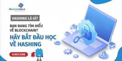 Blockchain là gì? Giải mã blockchain cho người mới bắt đầu - BlockchainWork Insider